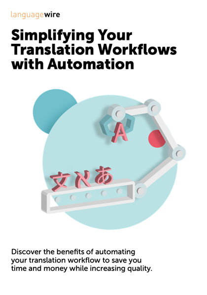 Automating Translation Workflows - Free White Paper Download Automating Translation Workflows - Free White Paper Download